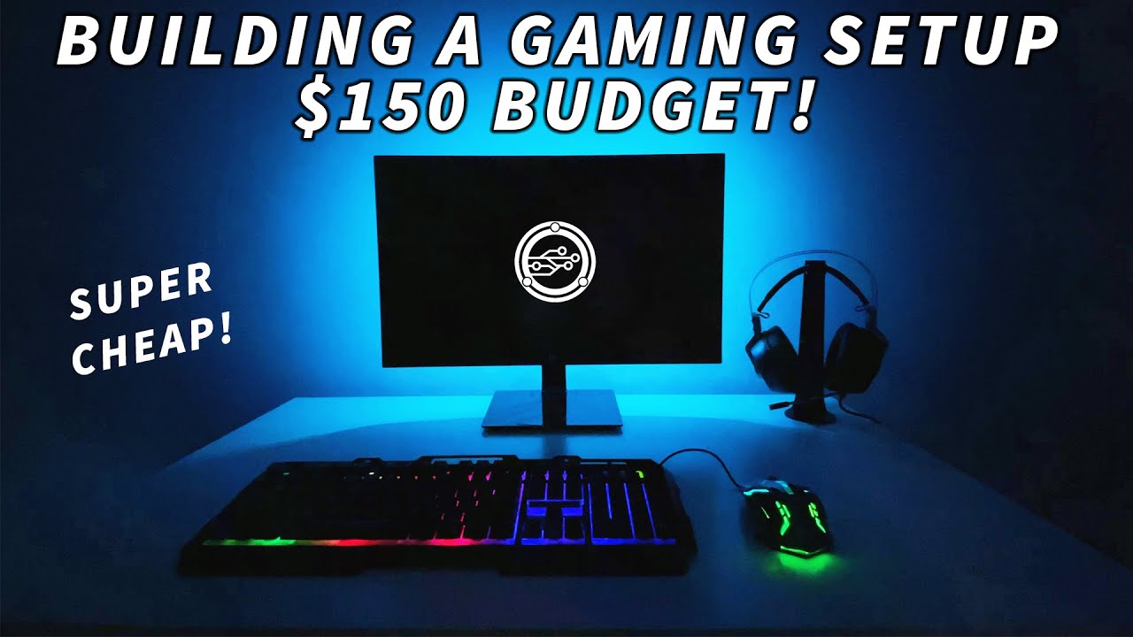 Building My $150 Budget Gaming Setup! (2021) - YouTube