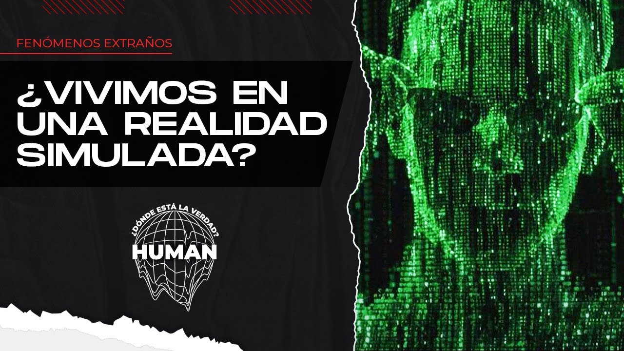 La Teoría de la Realidad Simulada: ¿Vivimos en una Matrix? - YouTube
