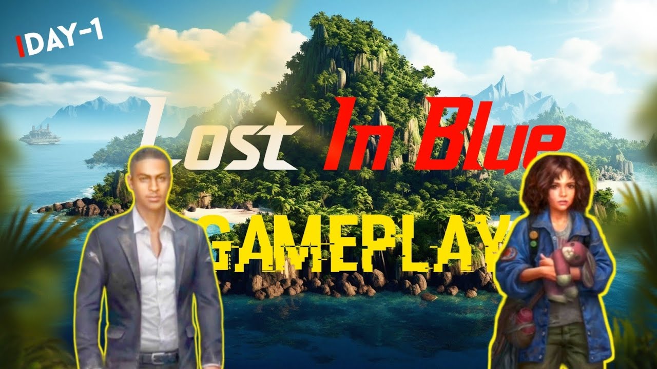 Lost in blue gameplay | survive game| DAY-1| - YouTube
