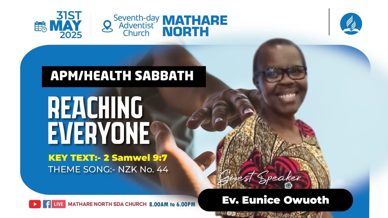 APM/HEALTH SABBATH || MATHARE NORTH SDA CHURCH LIVESTREAM MAY 31ST 2025 ...