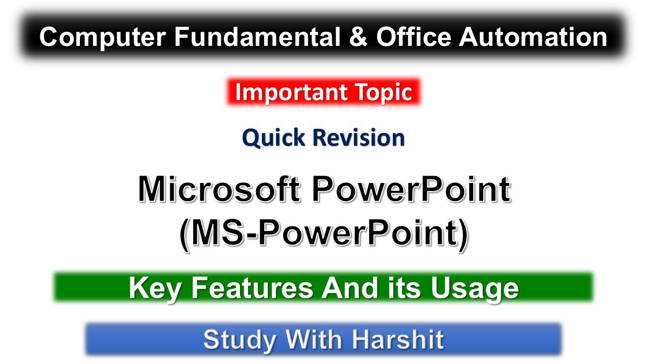 Quick Revision Microsoft PowerPoint (MS PowerPoint) | Key Features ...