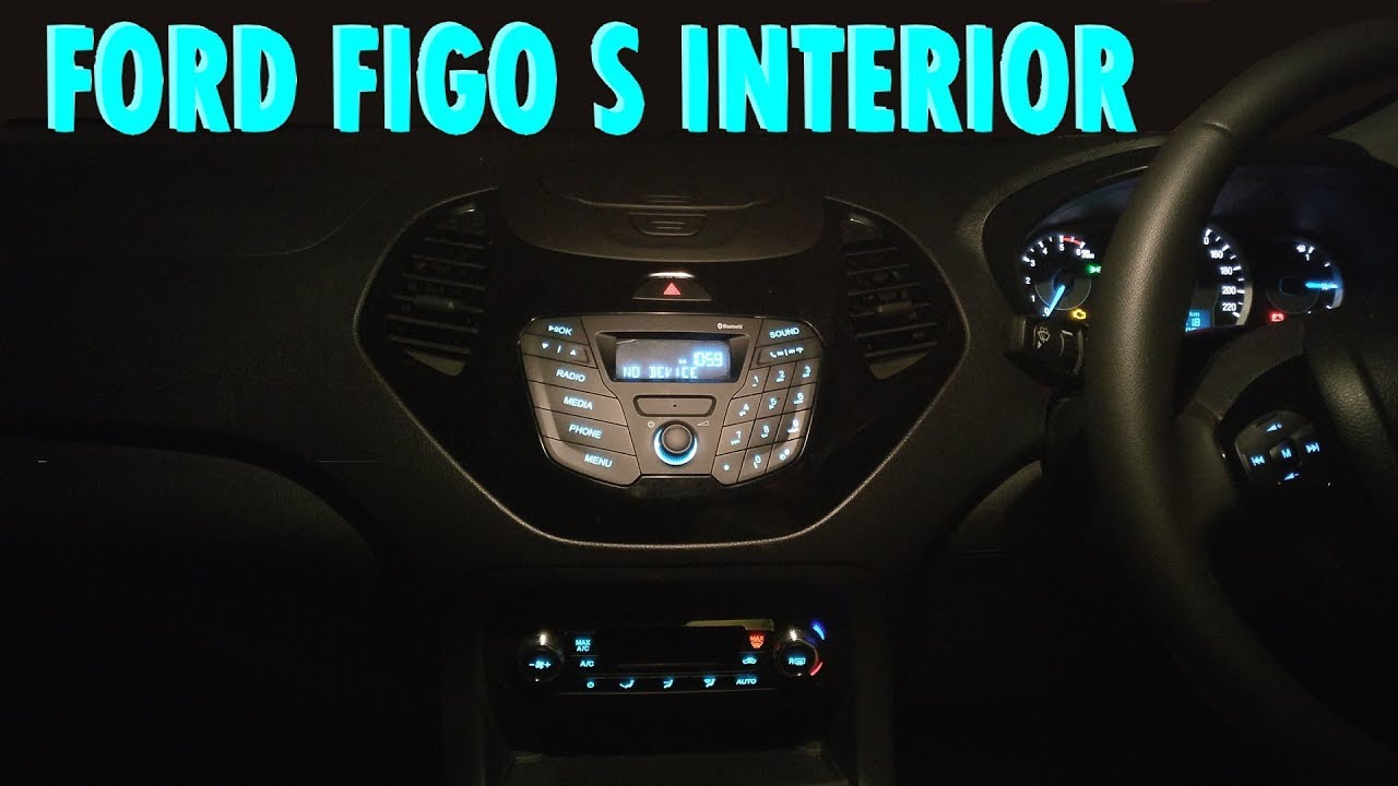 FORD FIGO S INTERIOR | FUNCTIONS AND EXPLANATION | 2017 - YouTube