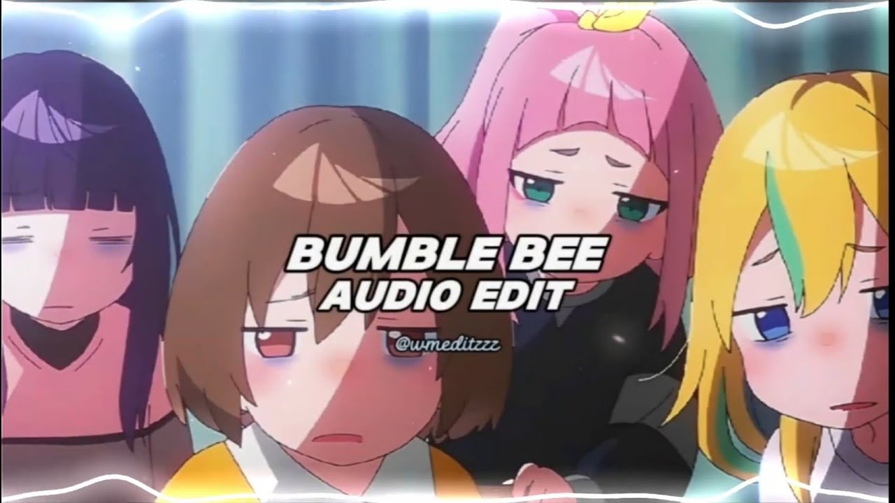 Bumble Bee - Bambee | Audio Edit - YouTube
