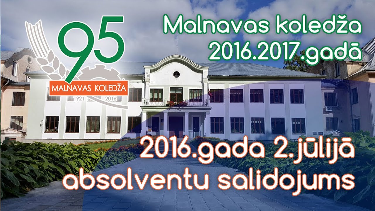 Malnavas koledža 2016./2017.gadā - YouTube