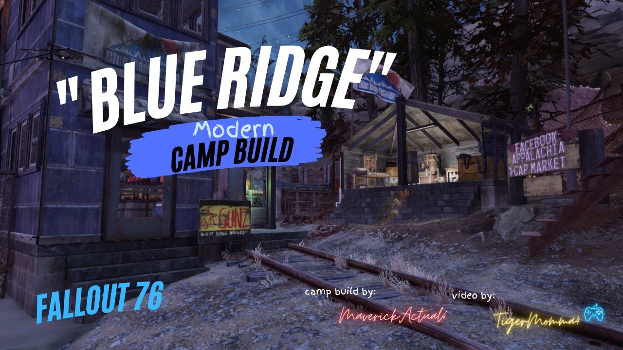 Fallout 76 camp build - "Blue Ridge" build by MaverickActual6 - # ...