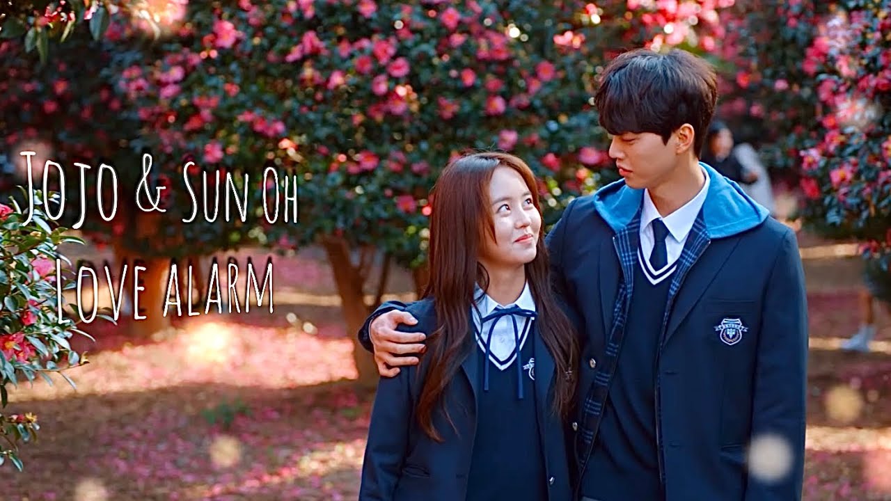 Jojo and Sun Oh / Love alarm #kdrama #fmv - YouTube