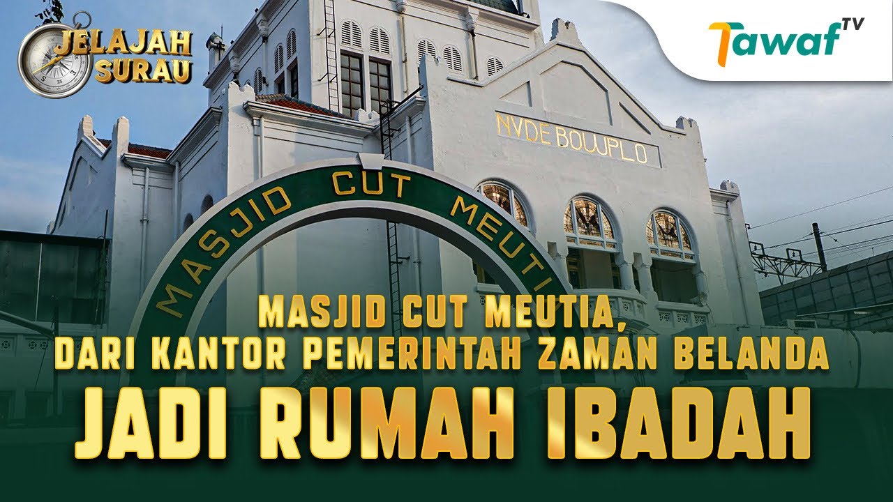 Masjid Cut Meutia, dari Kantor Pos hingga Kantor Kereta Api Jaman ...