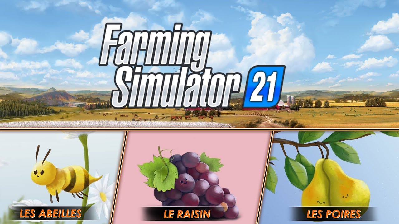 FS21 NEWS | LES ABEILLES, LE RAISIN ET LES POIRES DÉBARQUENT ?! - YouTube