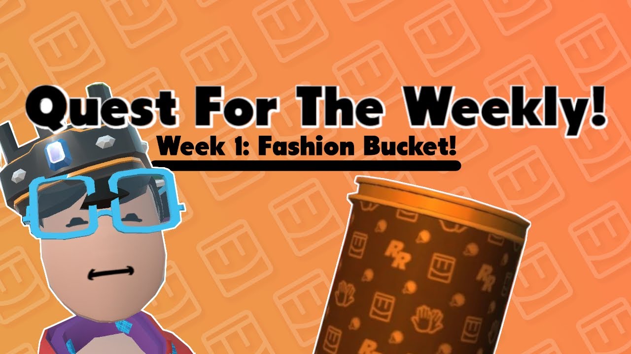 Rec Room Quest For The Weekly! Week 1: Fashion Bucket! - YouTube