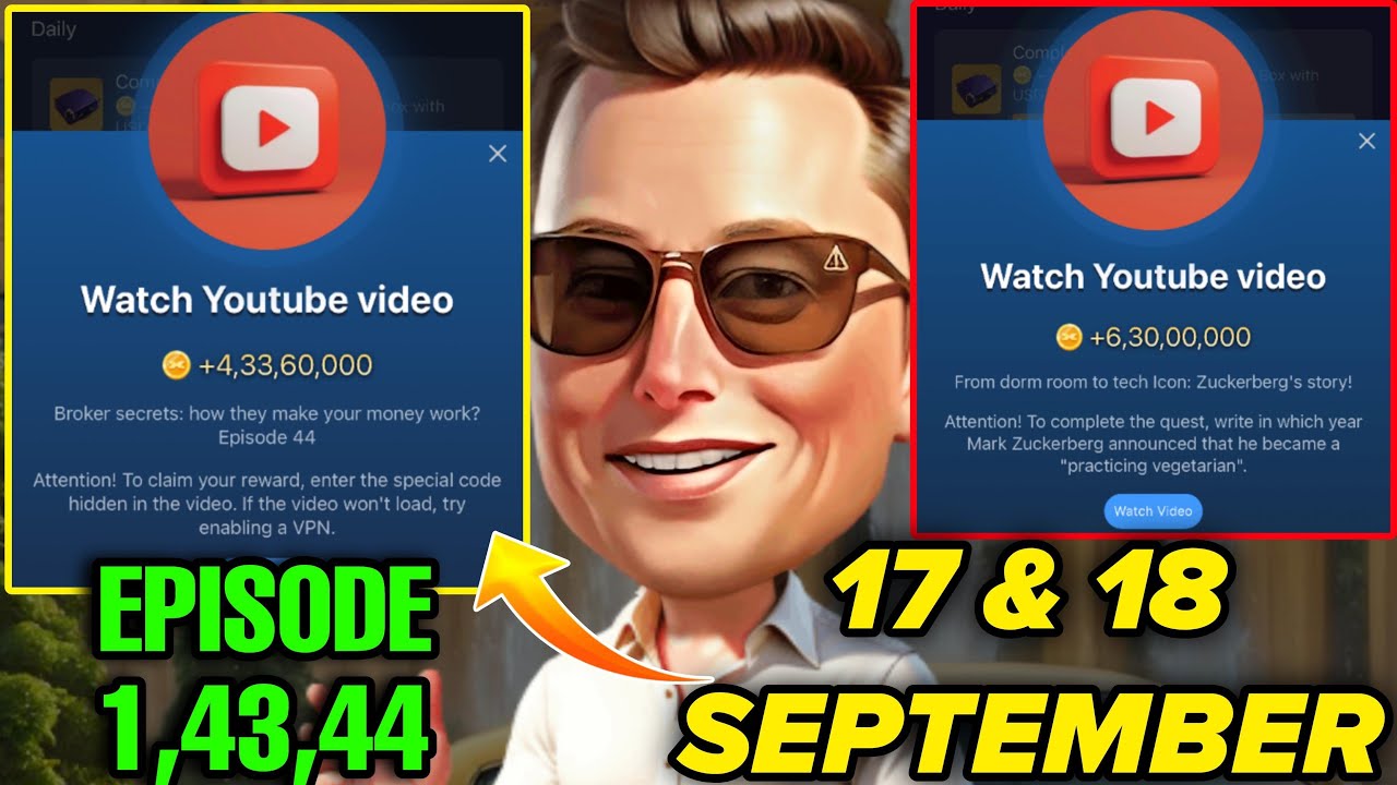 Musk Empire Watch YouTube Video Code 17 September Today|X Empire Watch YouTube Video Episode 44 ...