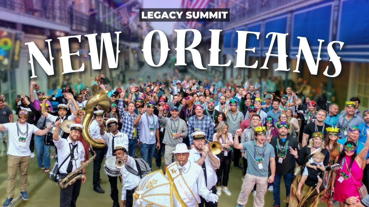 LEGACY SUMMIT NEW ORLEANS | Highlights from the Mastermind Event Feb 28 ...
