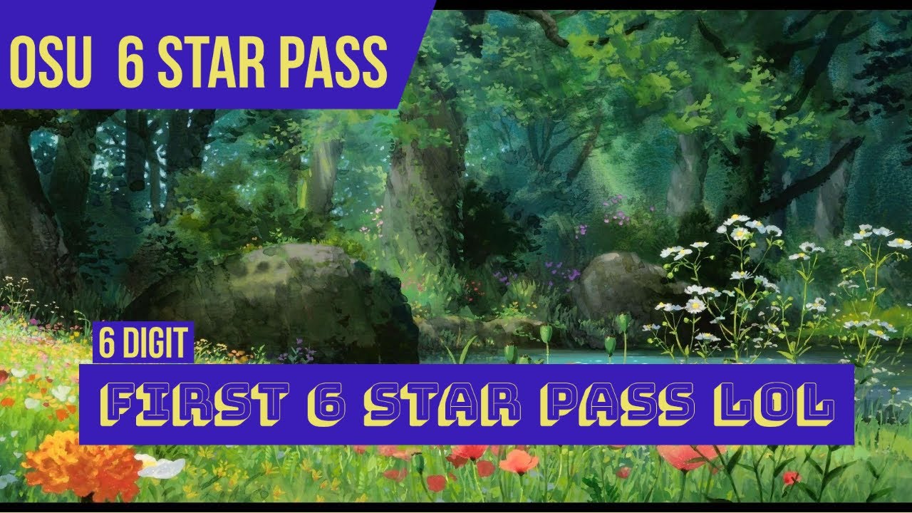FIRST 6 STAR PASS | Osu! - YouTube