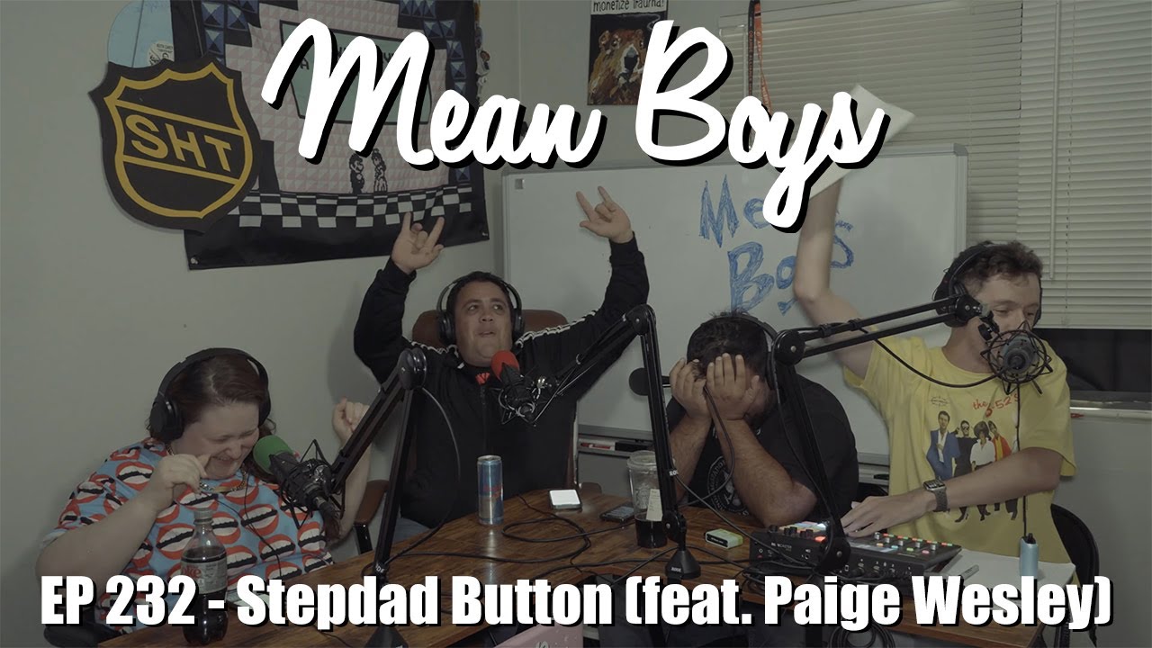 EP 232 - Stepdad Button (feat. Paige Wesley) - YouTube