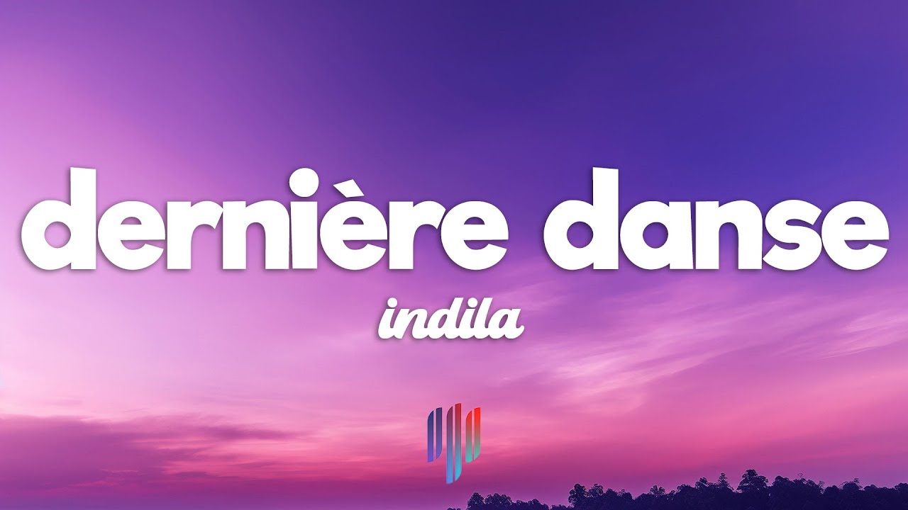 Indila - Dernière Danse (Lyrics) - YouTube