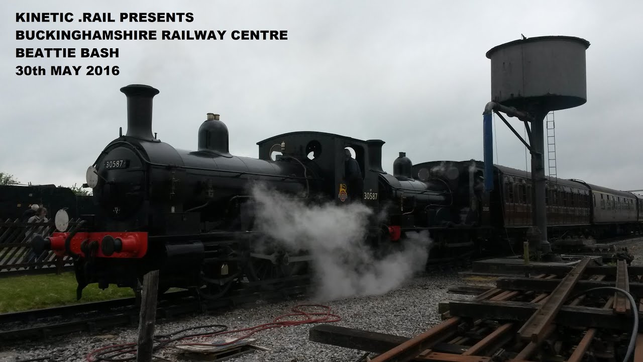 Buckinghamshire Railway Centre Beattie Bash - YouTube