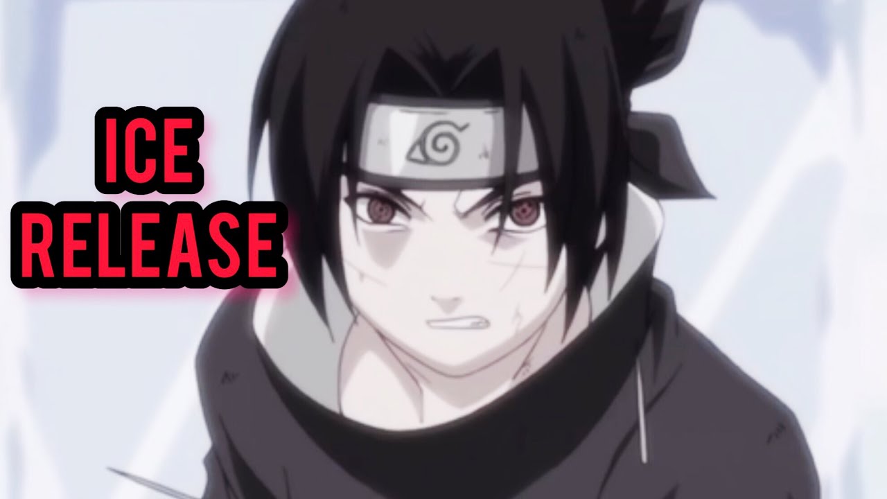 Sasuke Uchiha’s Ice Release Explained - YouTube