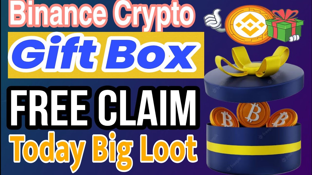 Today free Binance Crypto Box|Binance Box code|today box code code Box ...