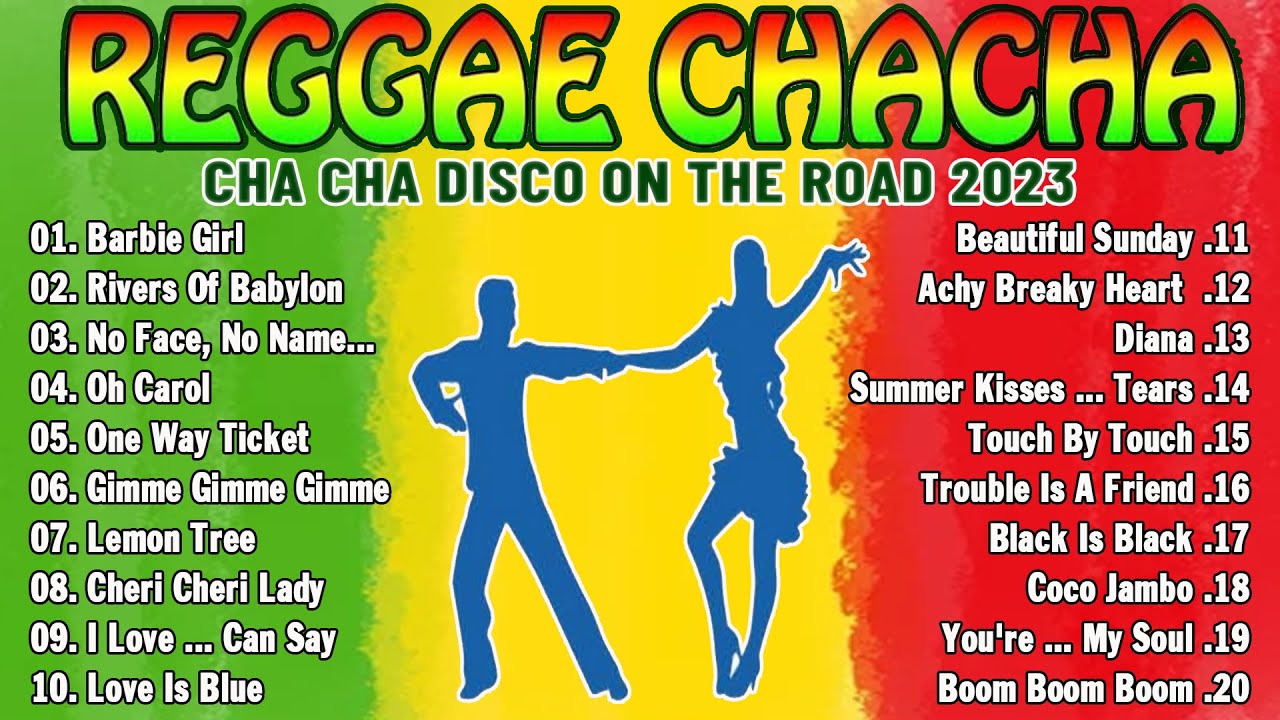 Bagong Nonstop Cha Cha 💟 New Best Reggae Cha Cha Disco Medley 2023 💟 ...