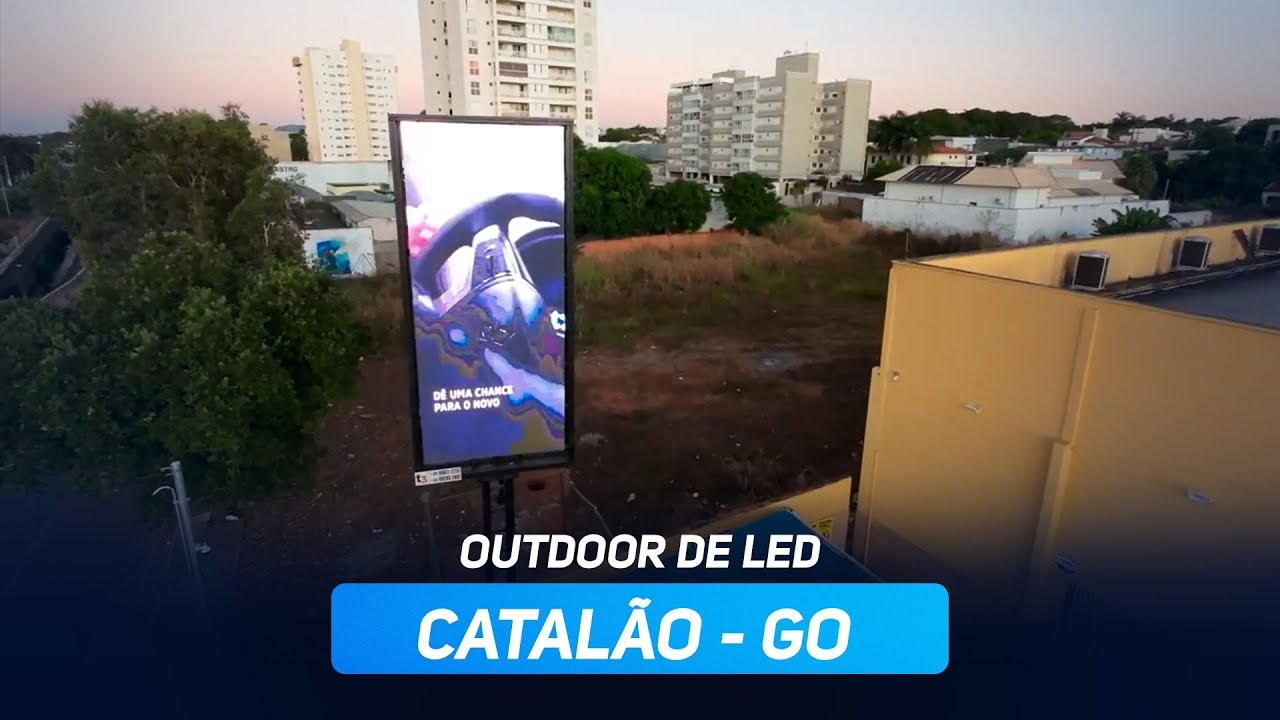 OUTDOOR - PAINEL DE LED I CATALÃO-GO - YouTube