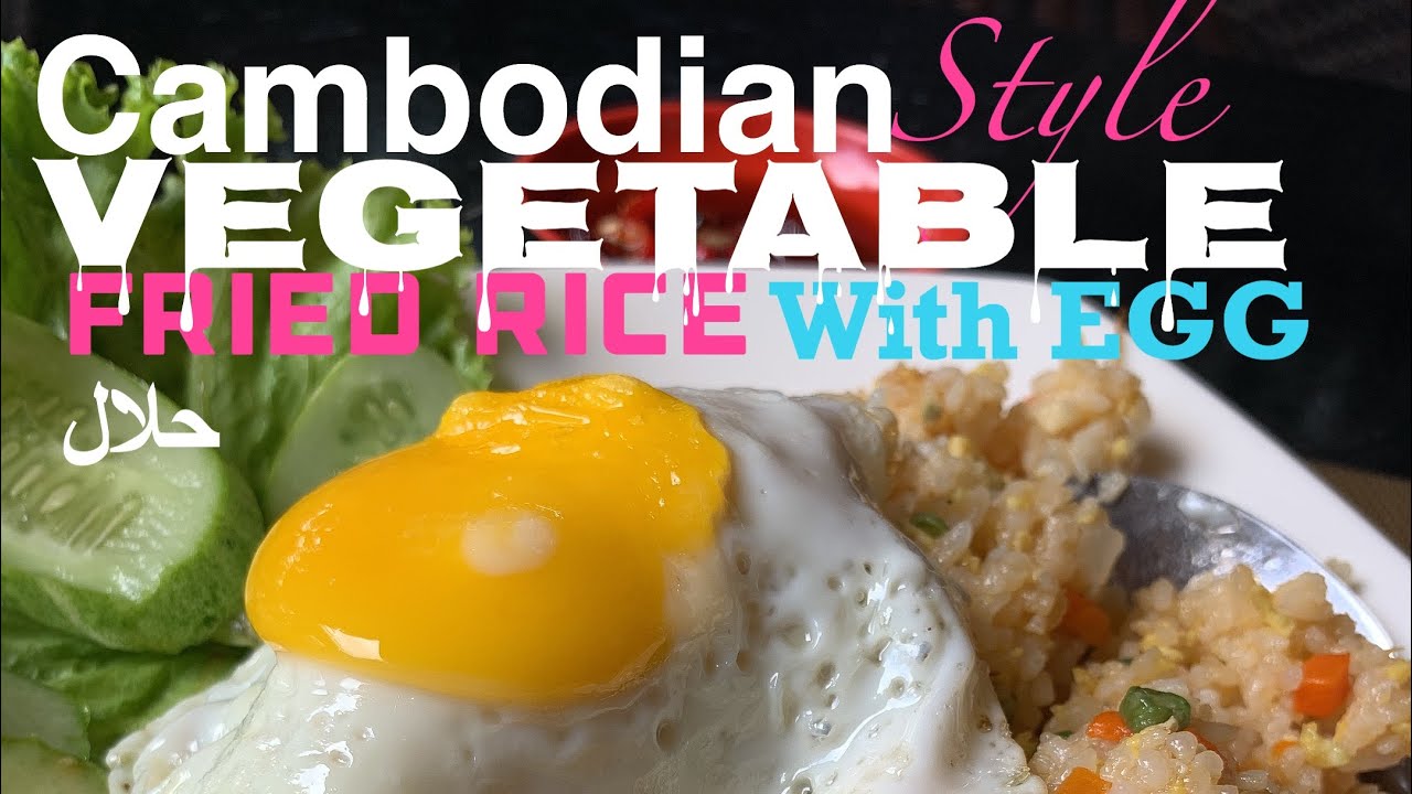 Cambodian Style Vegetables Fried Rice with Egg | #YummyTour - YouTube