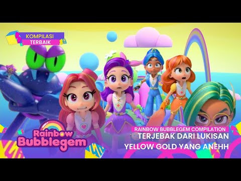 Rainbow Bubblegem compilation - Terjebak Dari Lukisan Yellow Gold Yang Anehh - YouTube