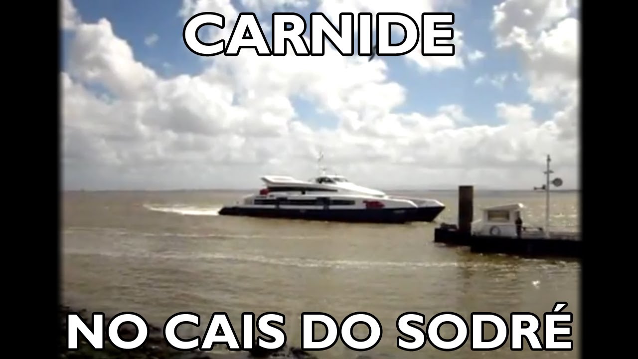 Transtejo - Catamaran Carnide a chegar ao Cais do Sodré - YouTube