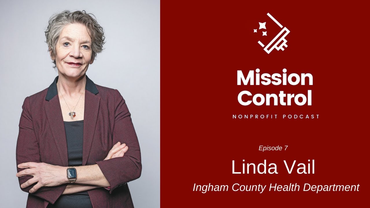 Linda Vail, Health Officer, Ingham County Health Department - Mission ...