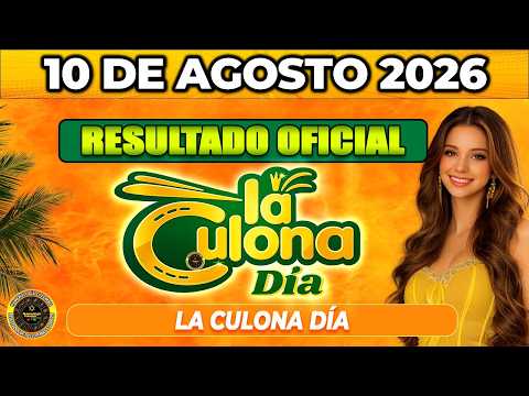 CULONA DÍA | RESULTADO CULONA DÍA HOY 10 de AGOSTO 2026 🟡 #CHANCE