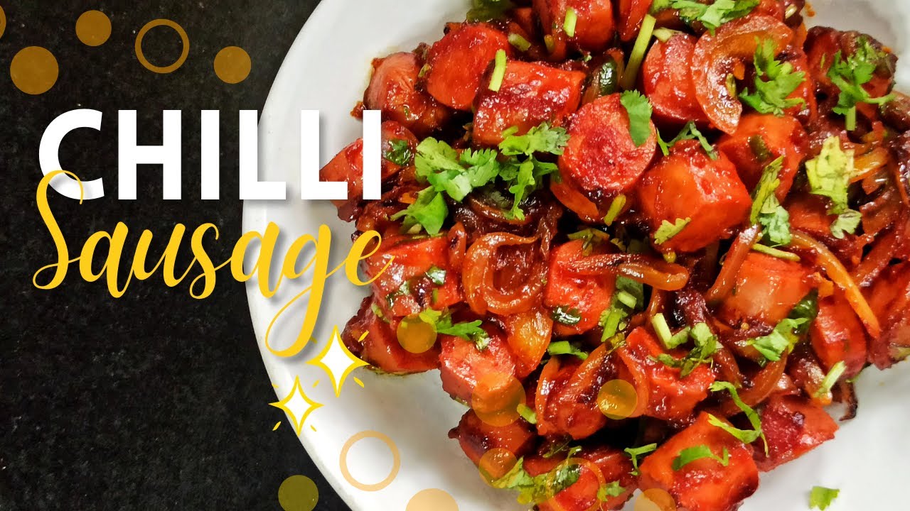 Chilli Sausage I Sausage Stir Fry Recipe I Easy and Tasty Sausage ...