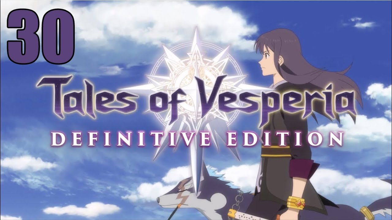 Tales of Vesperia - Let's Play Part 30: Brave Vesperia - YouTube