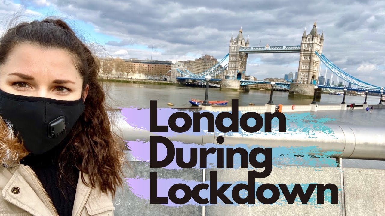 London during Lockdown | Covid-19 - YouTube