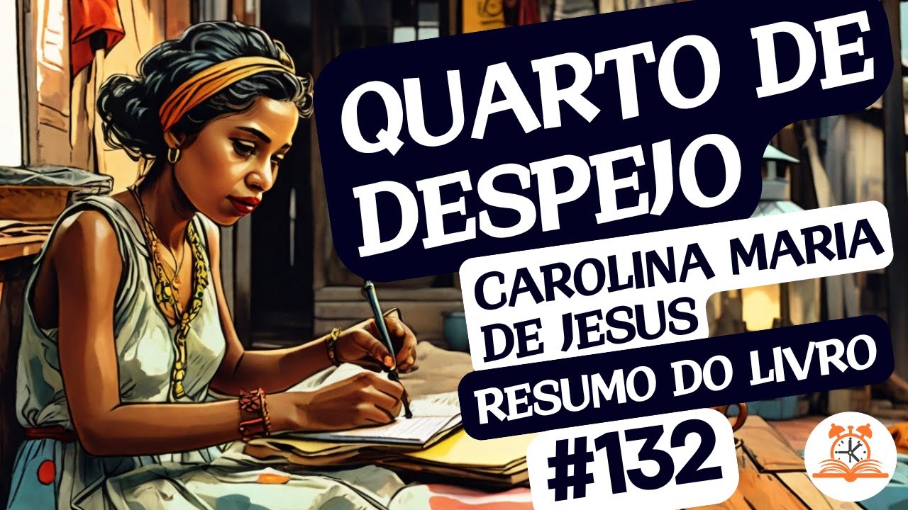 Quarto de Despejo - Carolina Maria de Jesus | Resumo do Livro | RoletaDoLivro #132 - YouTube