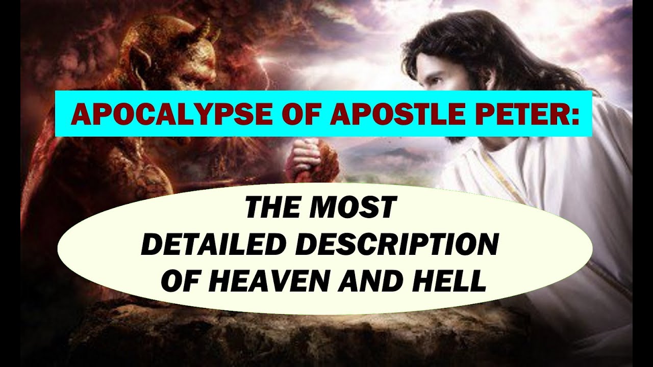 Apocalypse of the Apostle Peter: the most detailed description of ...