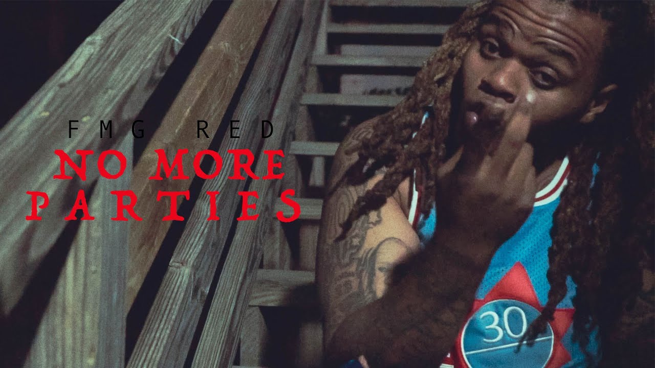 Fmg Red - No More Parties Freestyle [Official Music Video] - YouTube