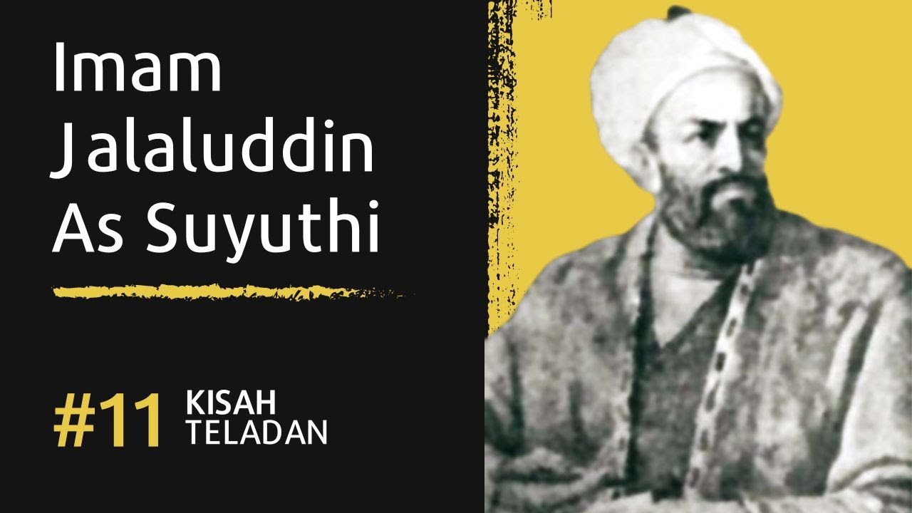 Imam Jalaluddin As Suyuthi - Kisah Teladan - YouTube