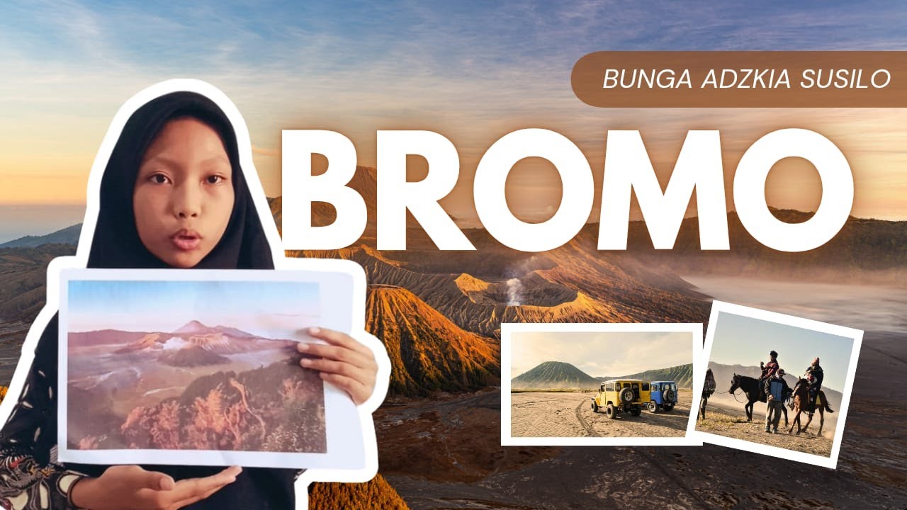 PASURUAN ENGLISH COMPETITION 2024 - DESCRIBING MOUNT BROMO - BUNGA ...