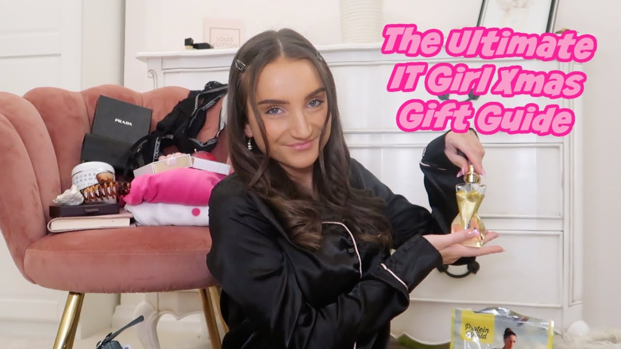 THE ULTIMATE IT GIRL CHRISTMAS GIFT GUIDE!! everything to put on your ...