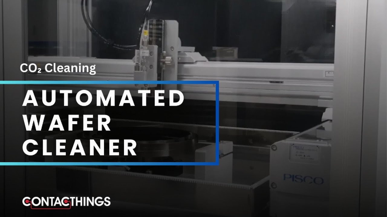 CO₂ Cleaning - Automated Wafer Cleaner - YouTube