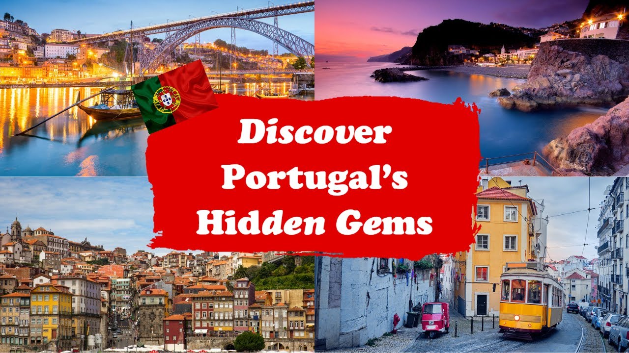 Discovering Portugal's Hidden Gems | Top 10 Underrated Places To Visit ...