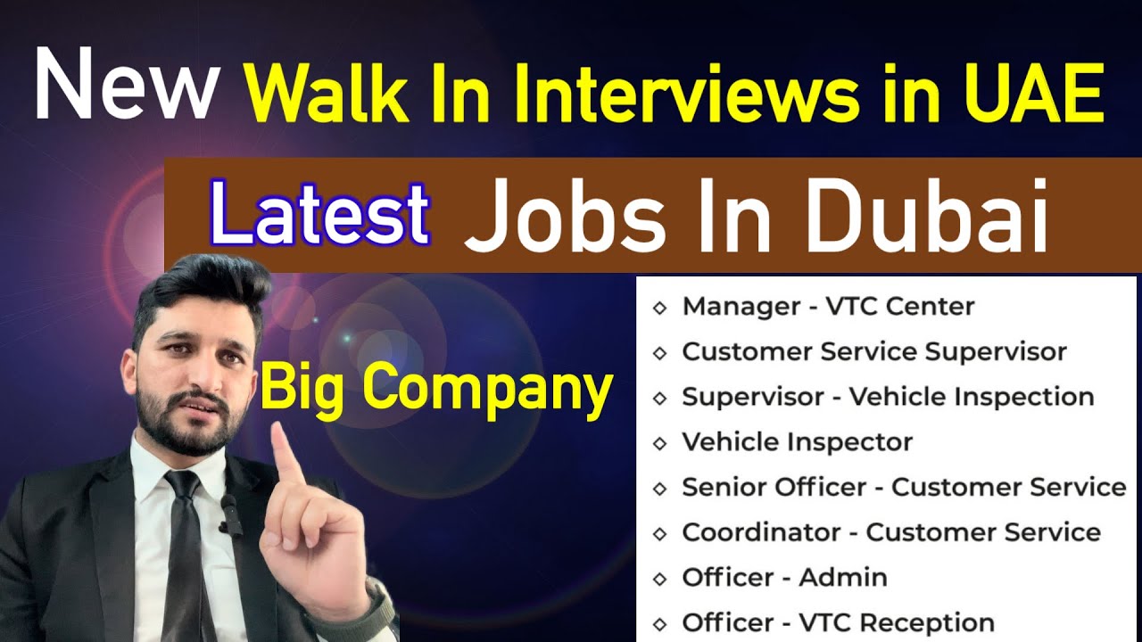 Walk In Interview In uae | jobs is UAE | many Different Jobs in uae ...