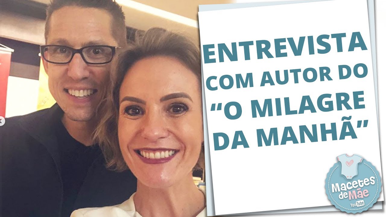 O MILAGRE DA MANHÃ: ENTREVISTA COM ESCRITOR HAL ELROD! - YouTube