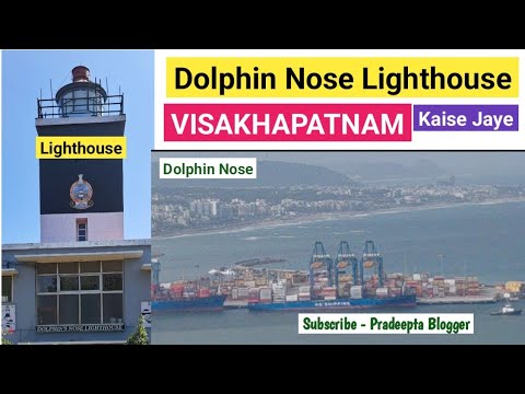 Dolphin Nose Lighthouse Visakhapatnam II Dolphin Nose LH Vizag II ...
