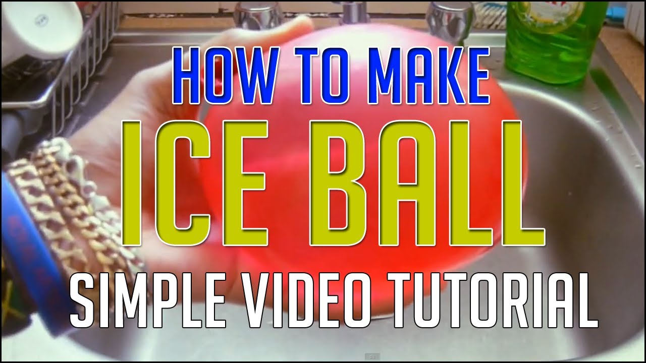 Howto: "Ice Ball" Tutorial: Home Experiment - Crazy Experiment! - YouTube