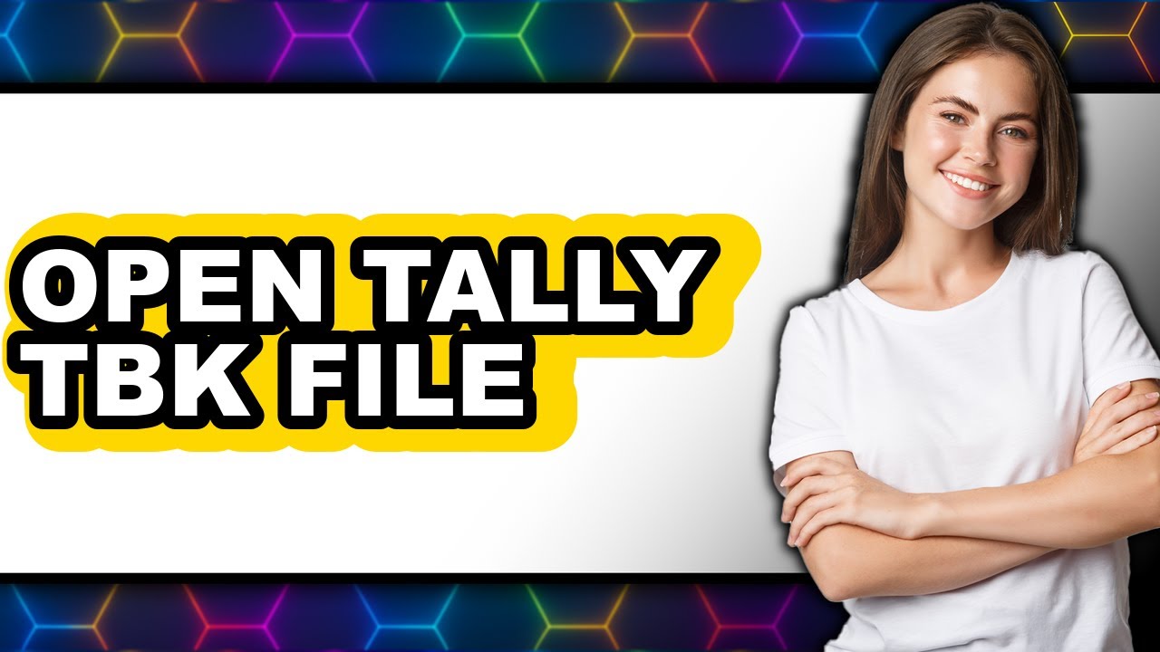 How to Open Tally TBK File (New Tutorial 2025) - YouTube