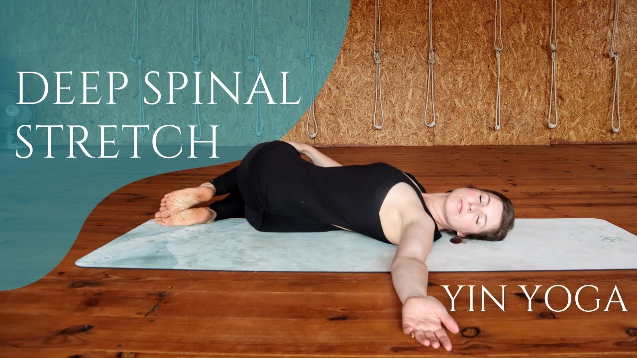 Deep Spinal Stretch Yoga || 35-min Yin Yoga for Back & Spine to Release ...