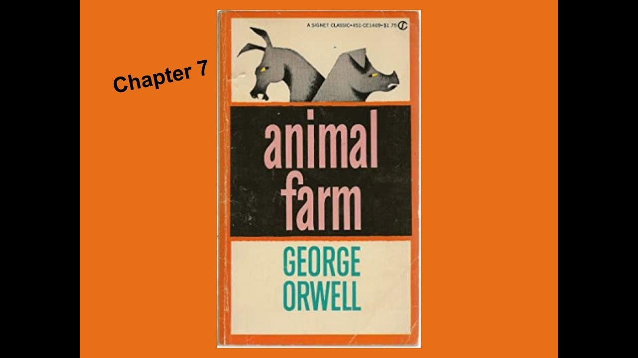 Week 5 - Fall 2022 - Animal Farm - Chapter 7 - YouTube