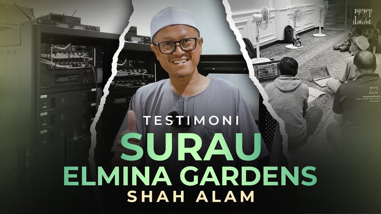 Testimoni | Surau Elmina Gardens | Shah Alam - YouTube