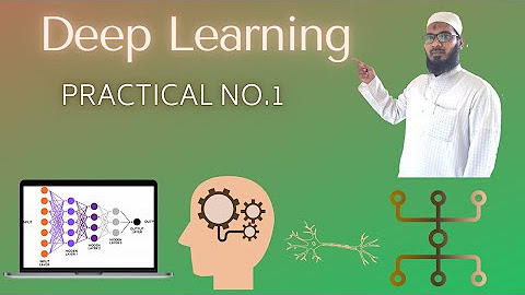 Deep Learning Practical - YouTube
