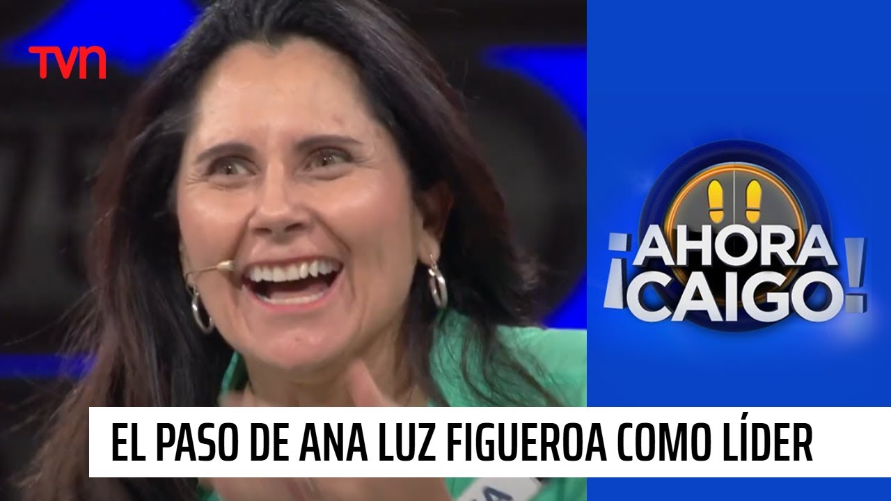 Revive el paso de Ana Luz Figueroa como líder | ¡Ahora caigo! - YouTube