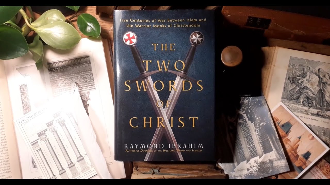 BOOK REVIEW: The Two Swords of Christ by Raymond Ibrahim - YouTube